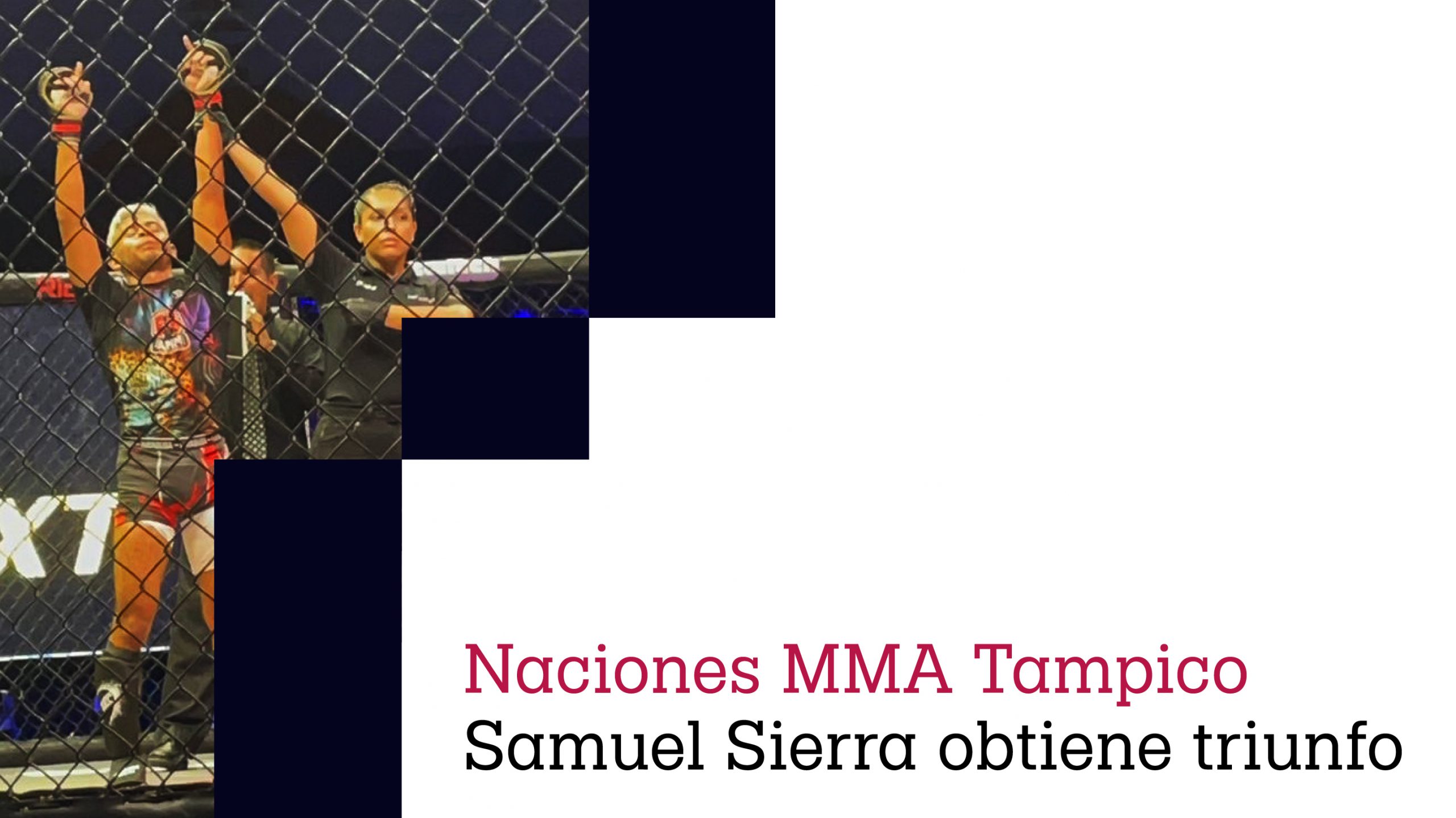 Samuel Sierra obtiene triunfo en pelea Estelar Amateur de NACIONES MMA ...
